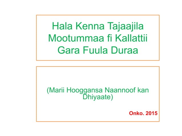 Haala fi Kallattii KT MNO 2015 summery.pptx