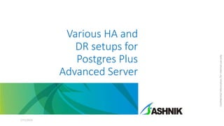 PostreSQL HA and DR Setup & Use Cases | PPT