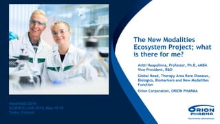 Haapalinna the new modalities ecosystem project what is there for me | PPT