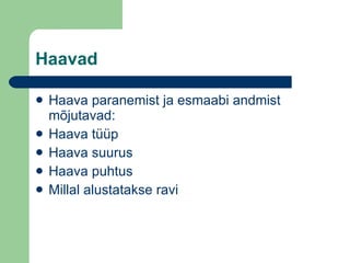 Haavad | PPT