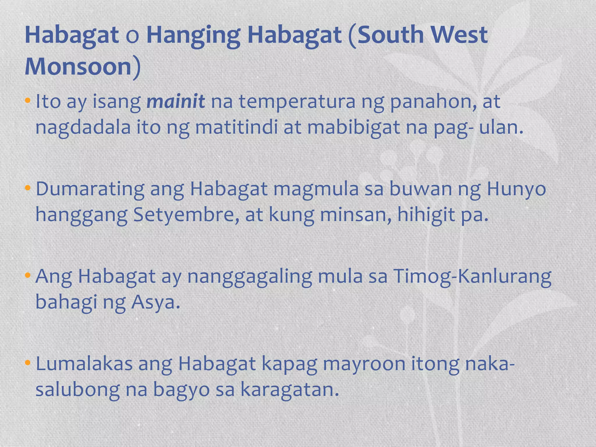 Habagat, Amihan, at ITCZ | PPTX