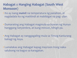 Habagat, Amihan, at ITCZ | PPTX