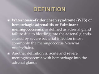 Waterhouse-Friderichsen Syndrome | PPTX