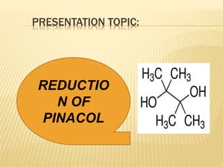 reduction of pinacol | PPT