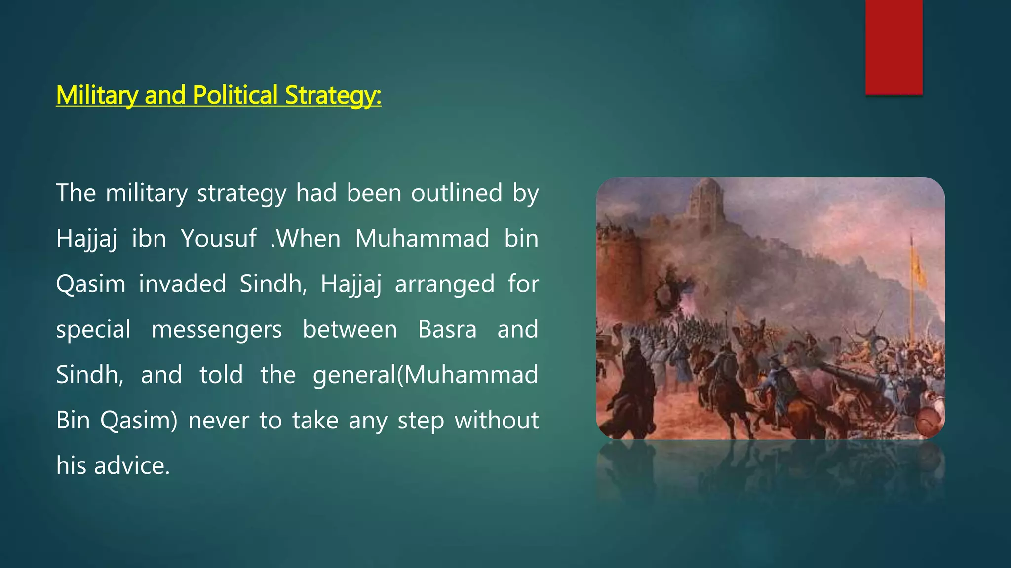 Muhammad Bin Qasim presented by Habib Anwar | PPTX