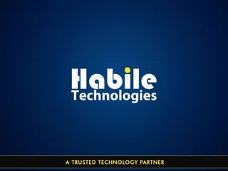 Habile technologies Corporate Presentation | PPT