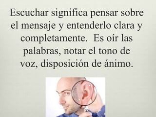 Habilidad de escuchar | PPTX