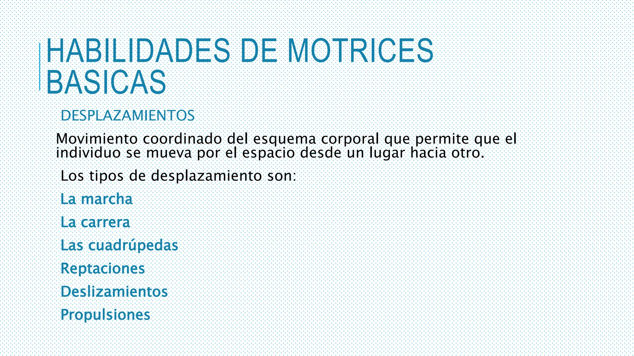 Habilidades motrices basicas | PPTX