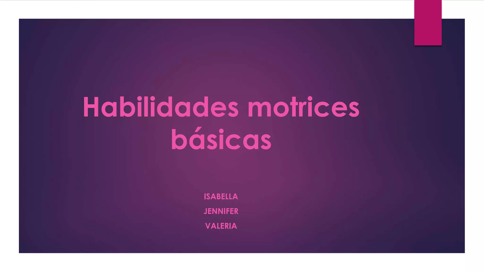 Habilidades motrices básicas | PPT