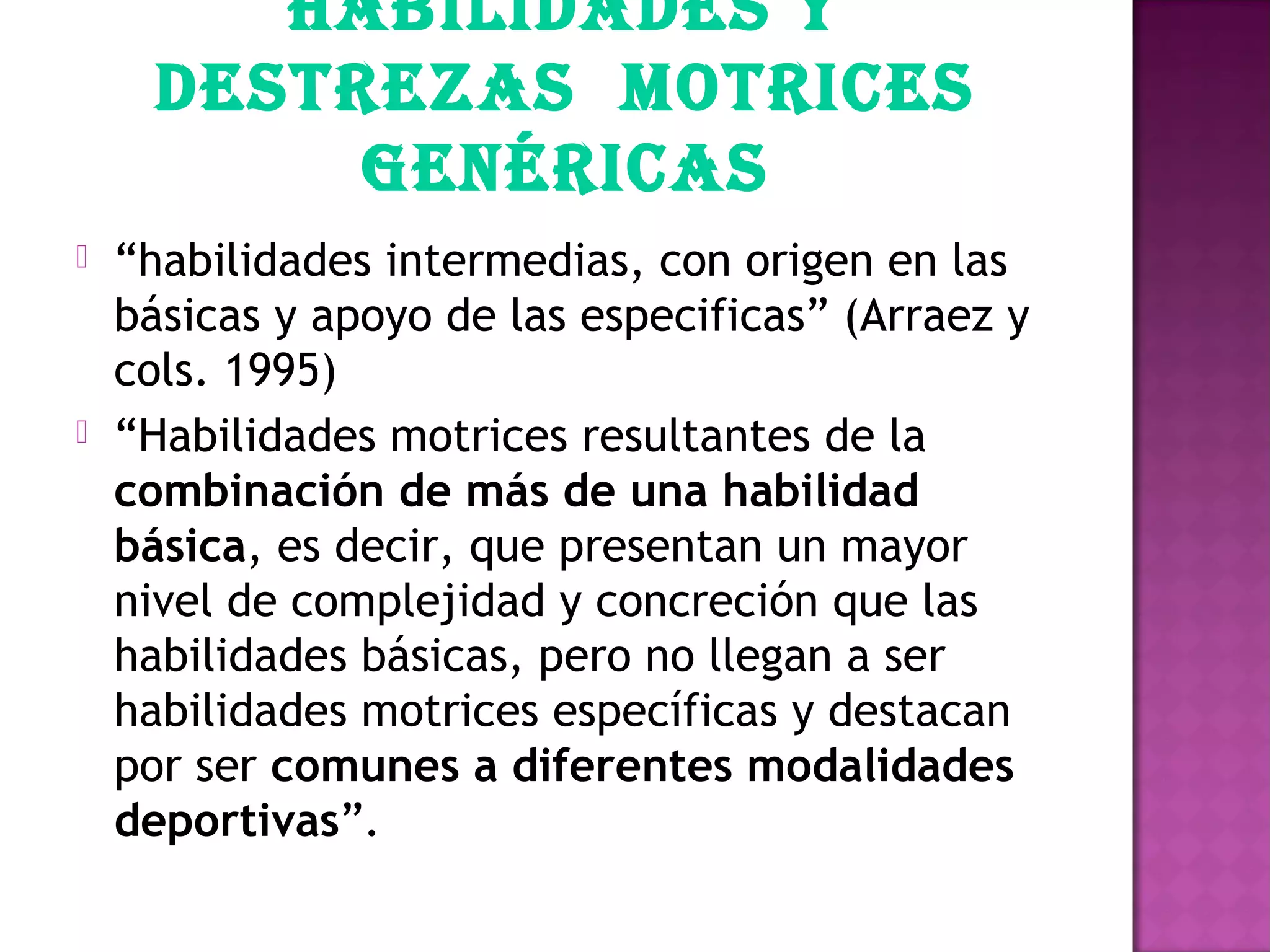 Habilidades y destrezas motoras | PPT