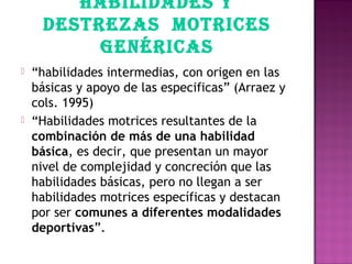 Habilidades y destrezas motoras | PPT
