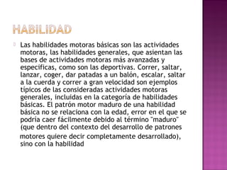 Habilidades y destrezas motoras Karen Lizeth Sanchez Parra | PPT