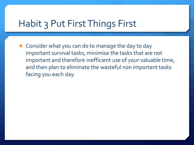 Habit 3 Put First things First | PPTX