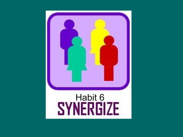 Habit 6 | PPT