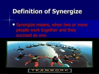 Habit 6 Synergize | PPT