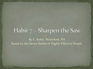 Habit 7 PPT.ppsx