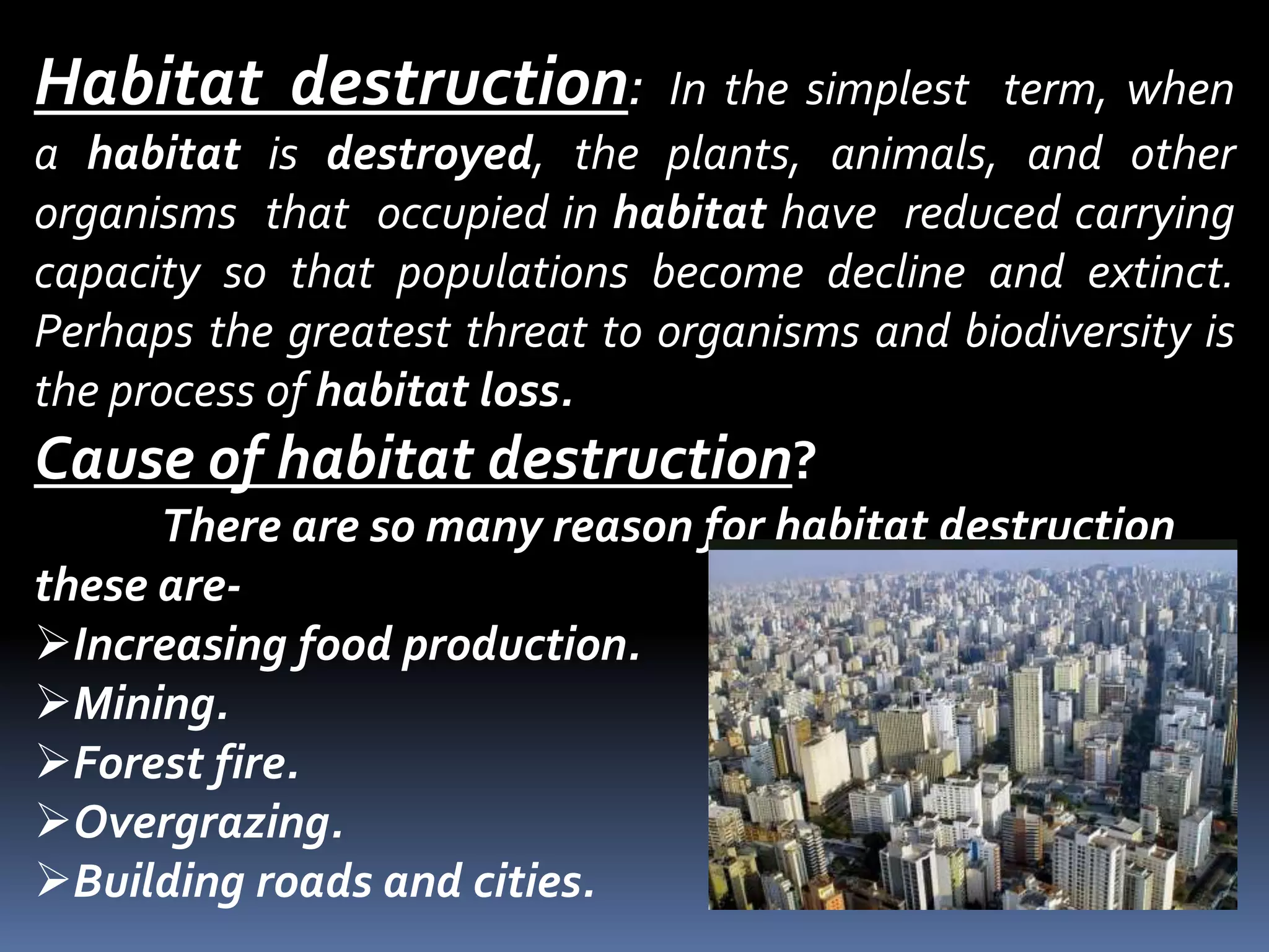 Habitate destruction | PPTX