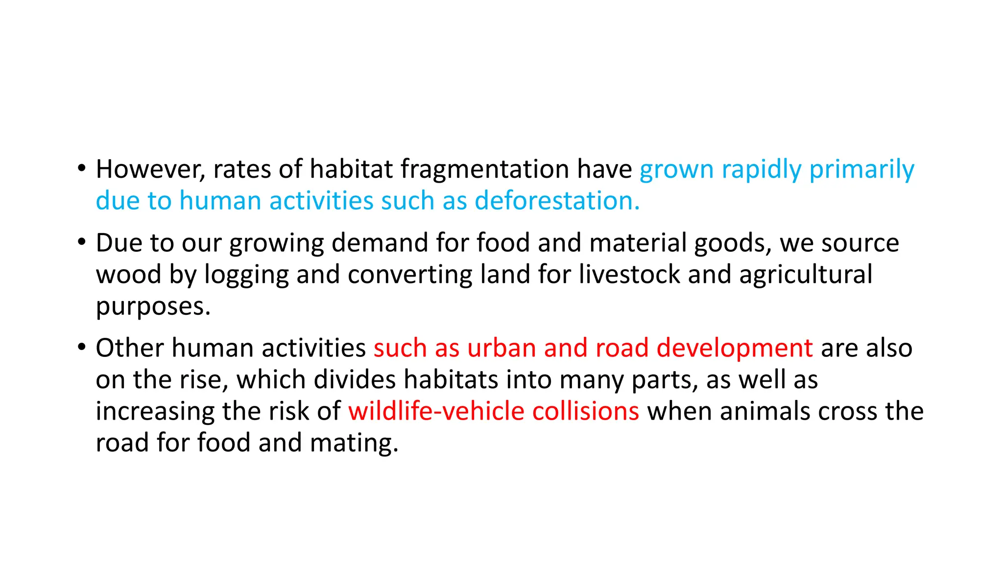 Habitat fragmentation, habitat loss.pptx | Environment | Science