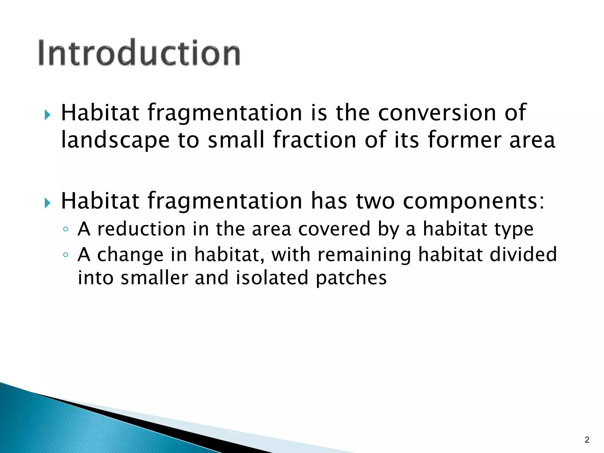 Habitat fragmentation srm | PPTX