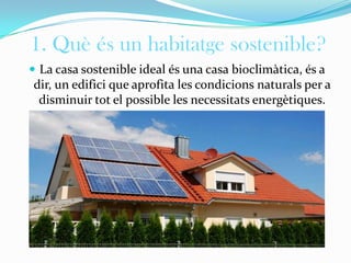 PWP Habitatges sostenibles corregit | PPTX