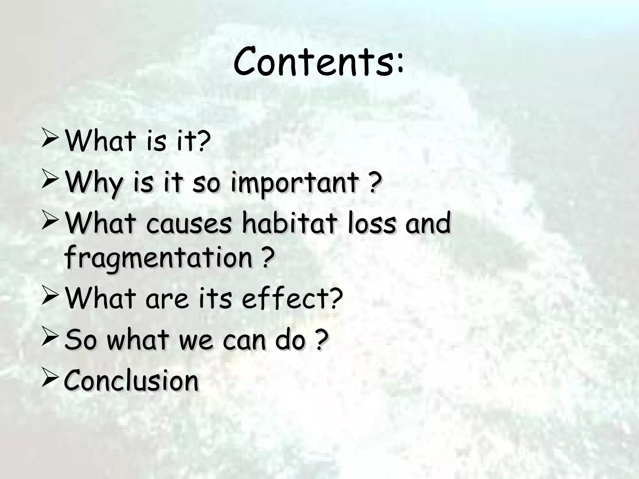 Habitat loss and fragmentation | PPT