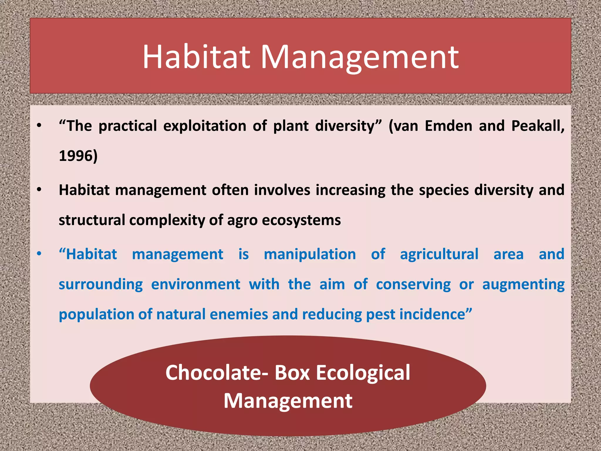 Habitat manipulation in INSECT PEST MANAGEMENT.pptx