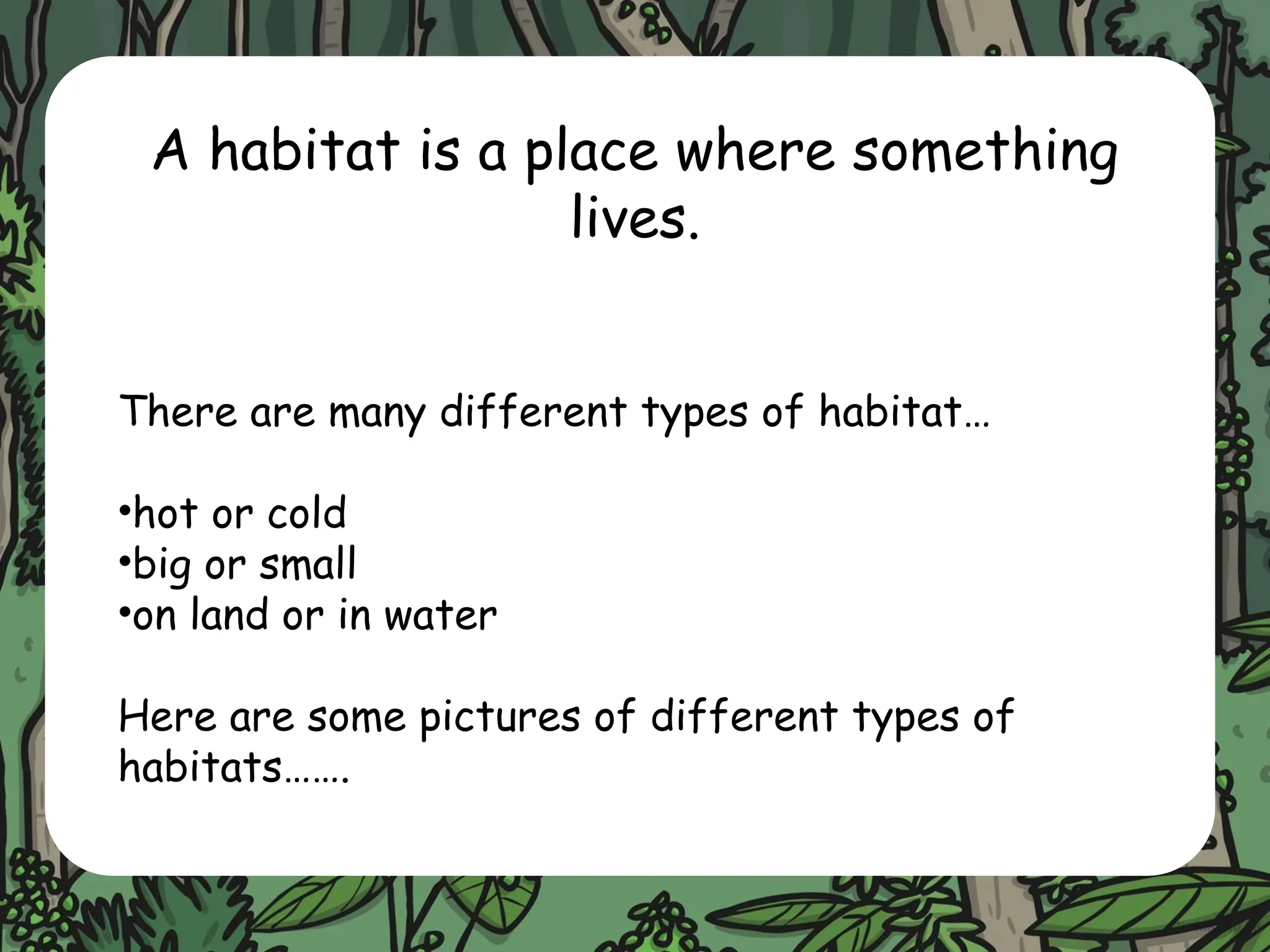 habitats-lesson-1.ppt Learn about habitats. | PPT