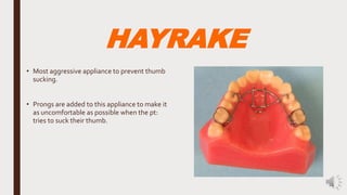 Habit breaking appliances | PPTX