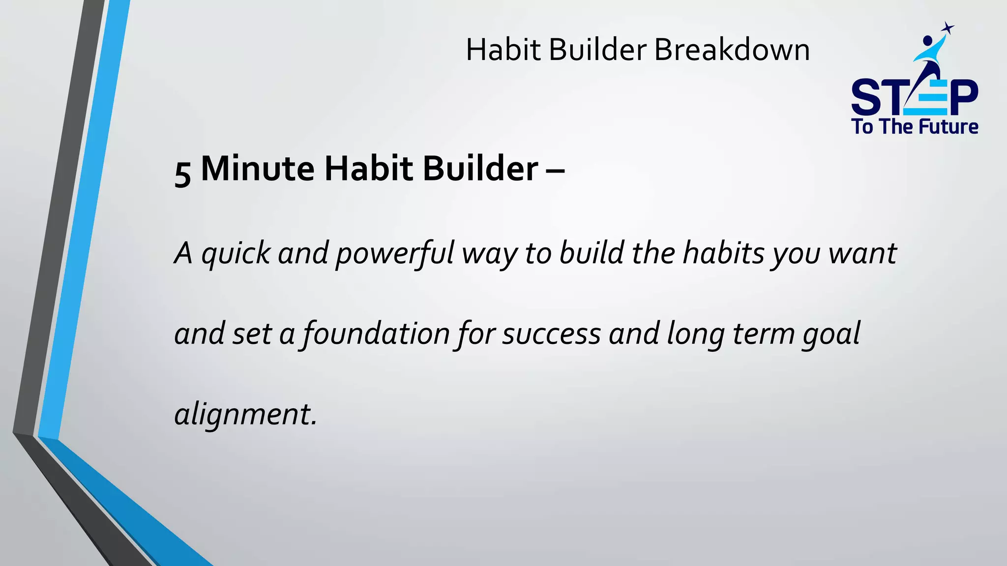Habit builder break down | PPTX