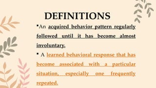 HABIT FORMATION.PSYCHOLOGY IN NURSING - GNM | PPT