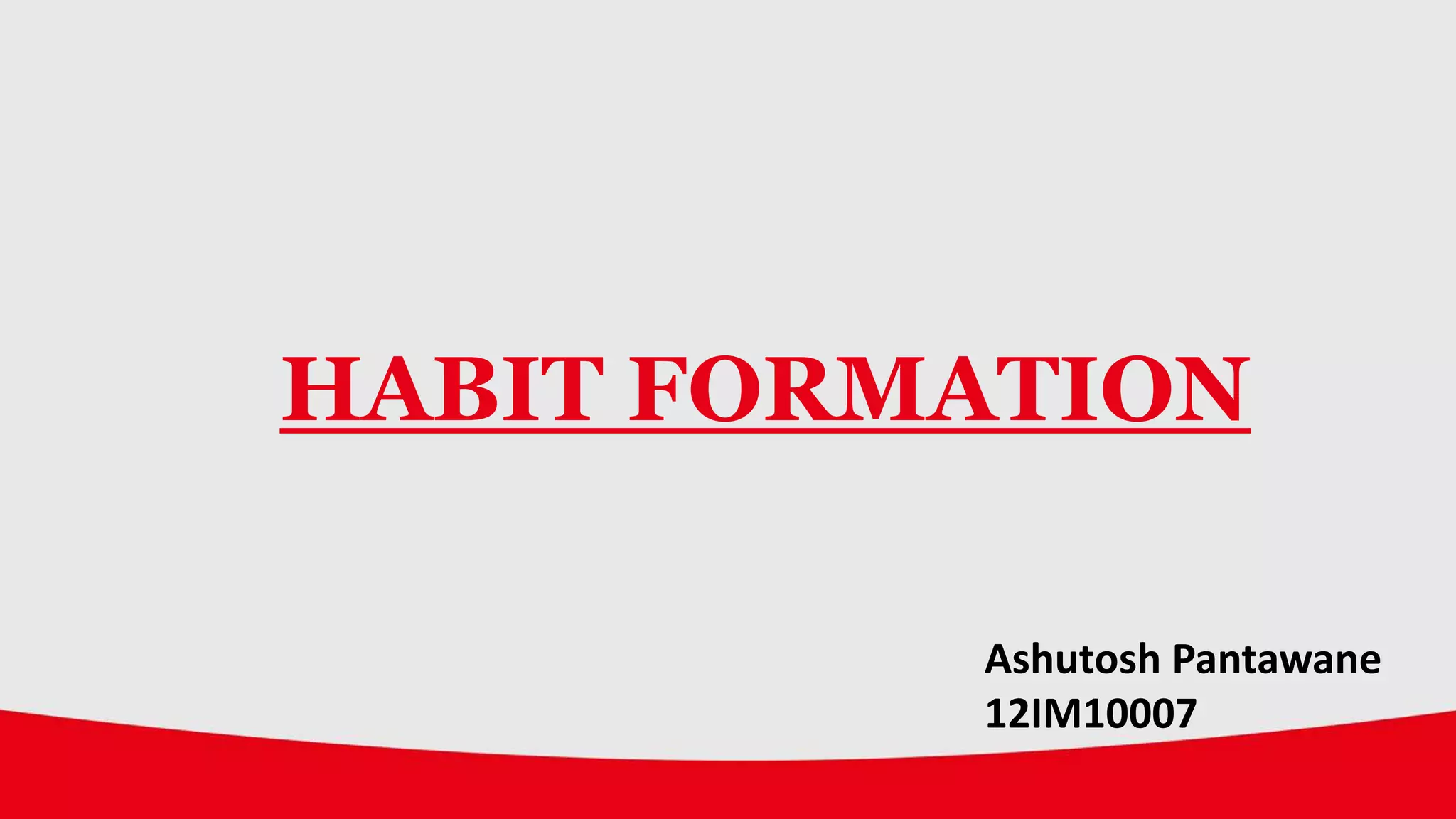 Habit Formation | PPTX