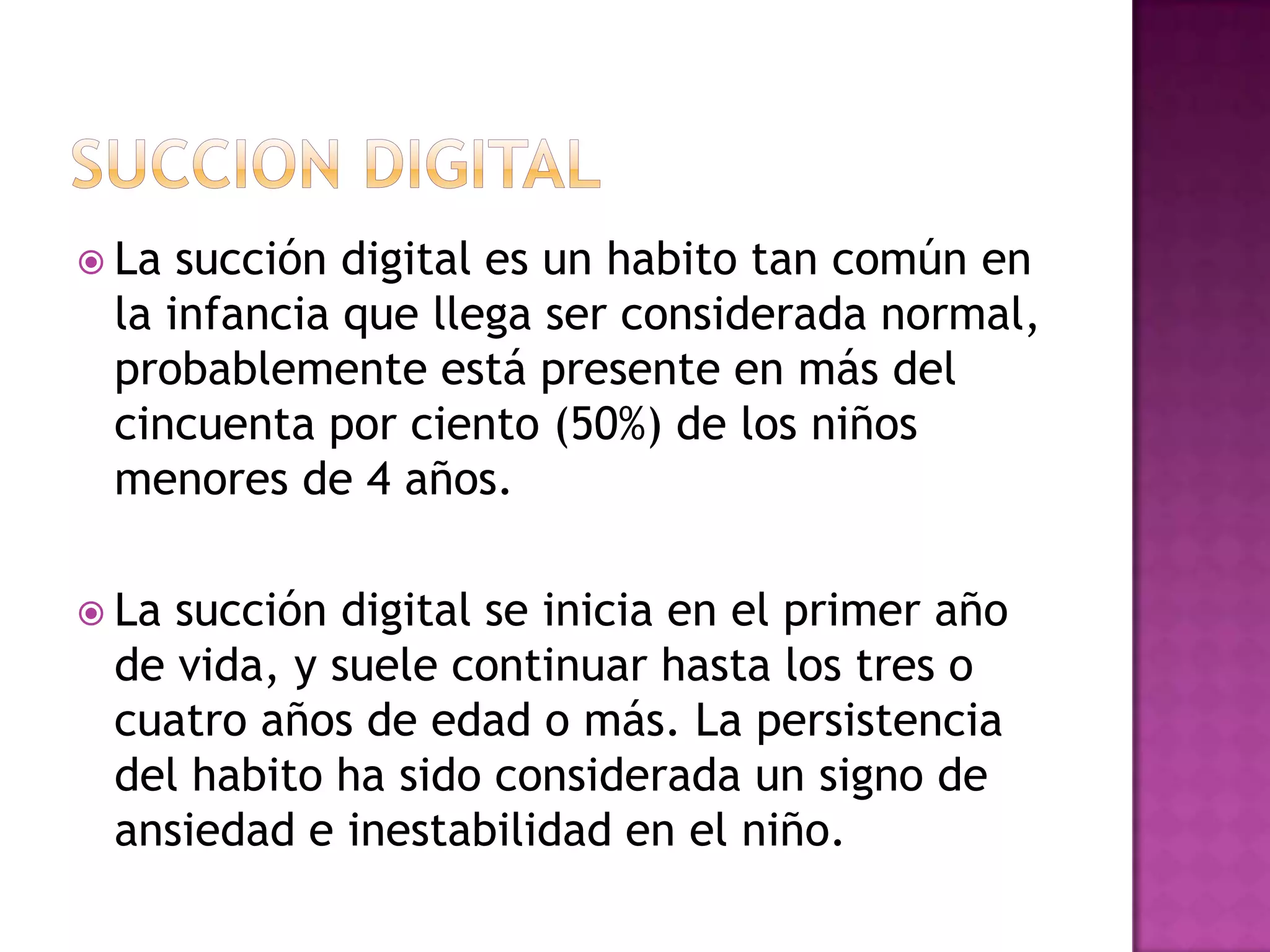 Habito de succión digital | PPTX