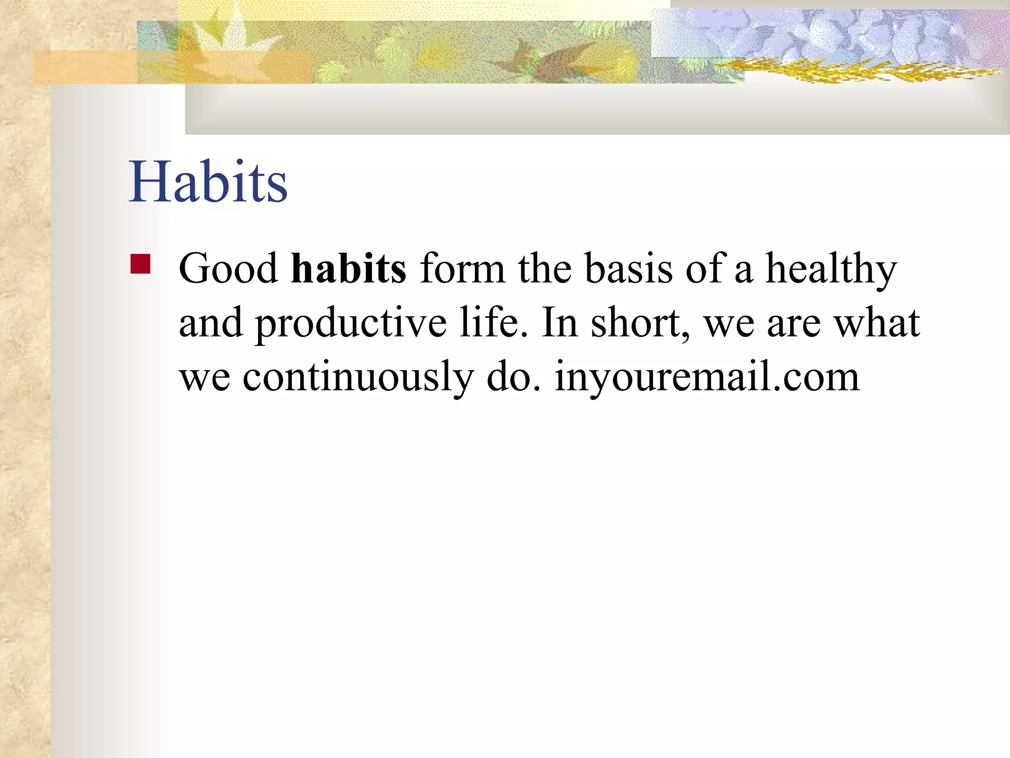 HABITS | PPT | Free Download