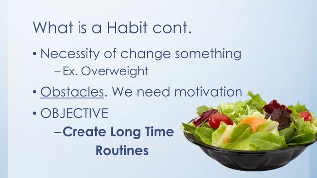 Habits? What, Why and How | PPT