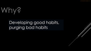 Habits: Building Good, Breaking Bad | PDF