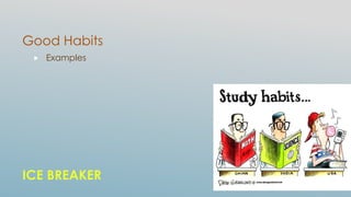 Habits: Building Good, Breaking Bad | PDF