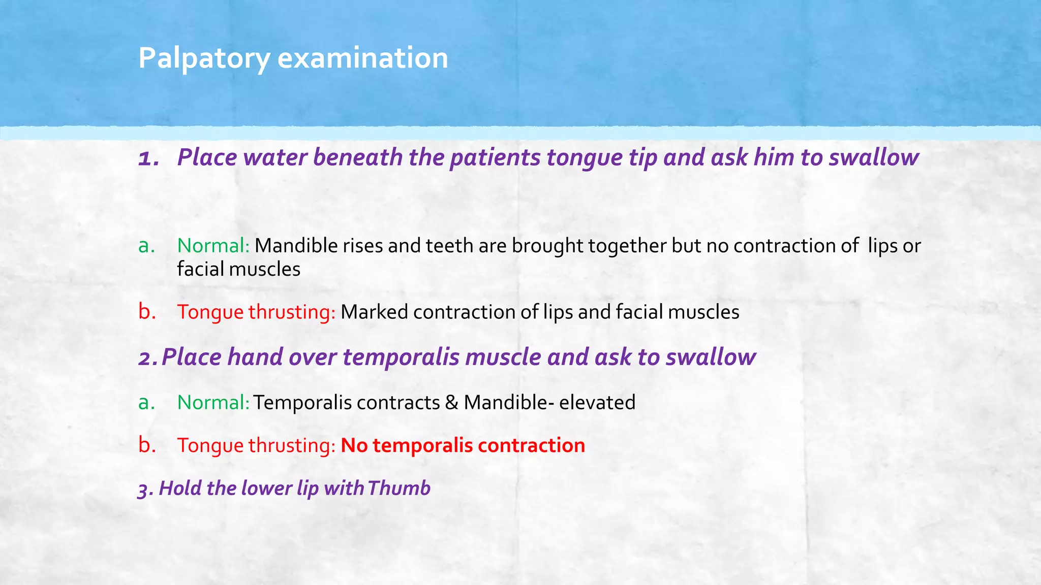 Oral Habits in Children. Part II: Tongue thrusting,Mouth Breathing ...