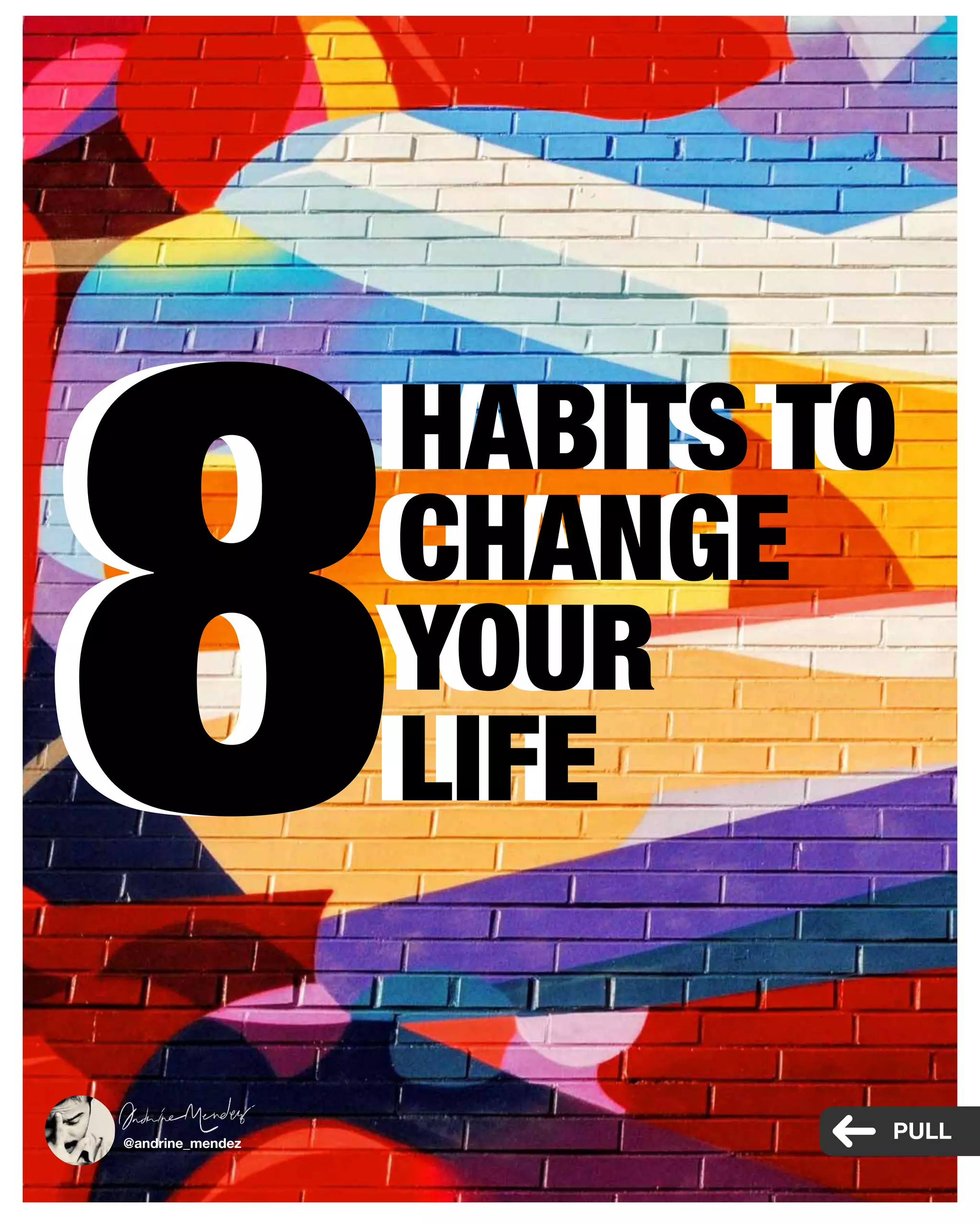 8 Habits to Change your Life | PDF