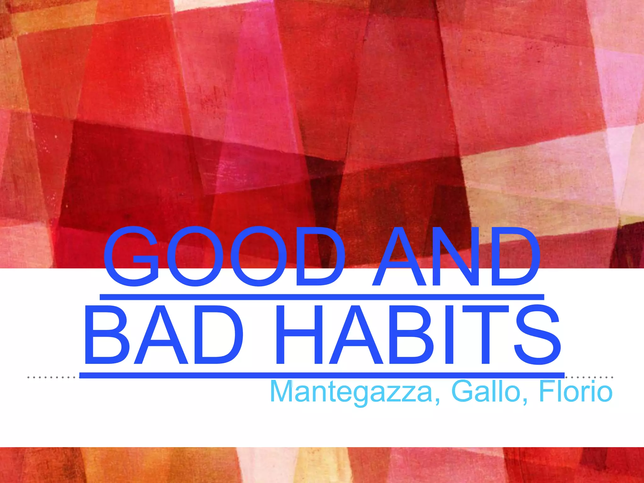 Habits and bad habits | PPTX