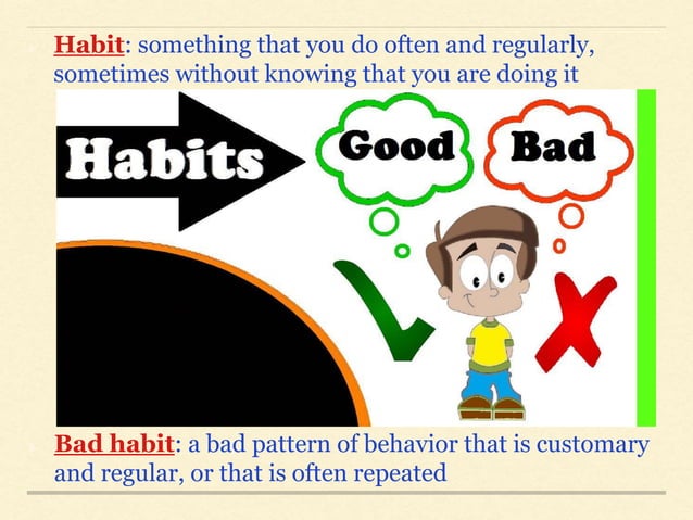 Habits and bad habits | PPTX