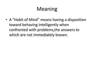 Habits of mind | PPTX