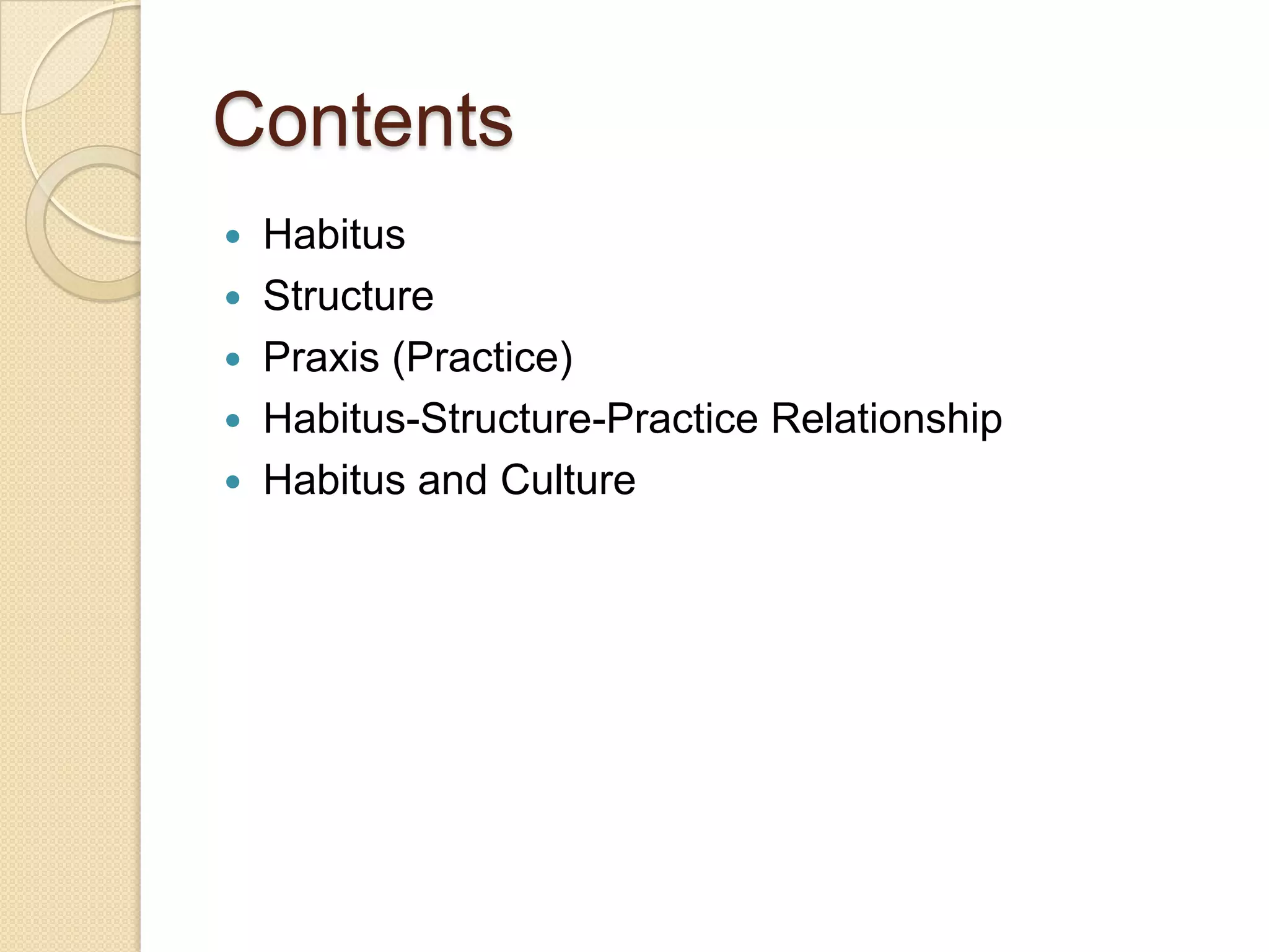 STRUCTURES AND THE HABITUS- Pierre Bourdieu | PPTX