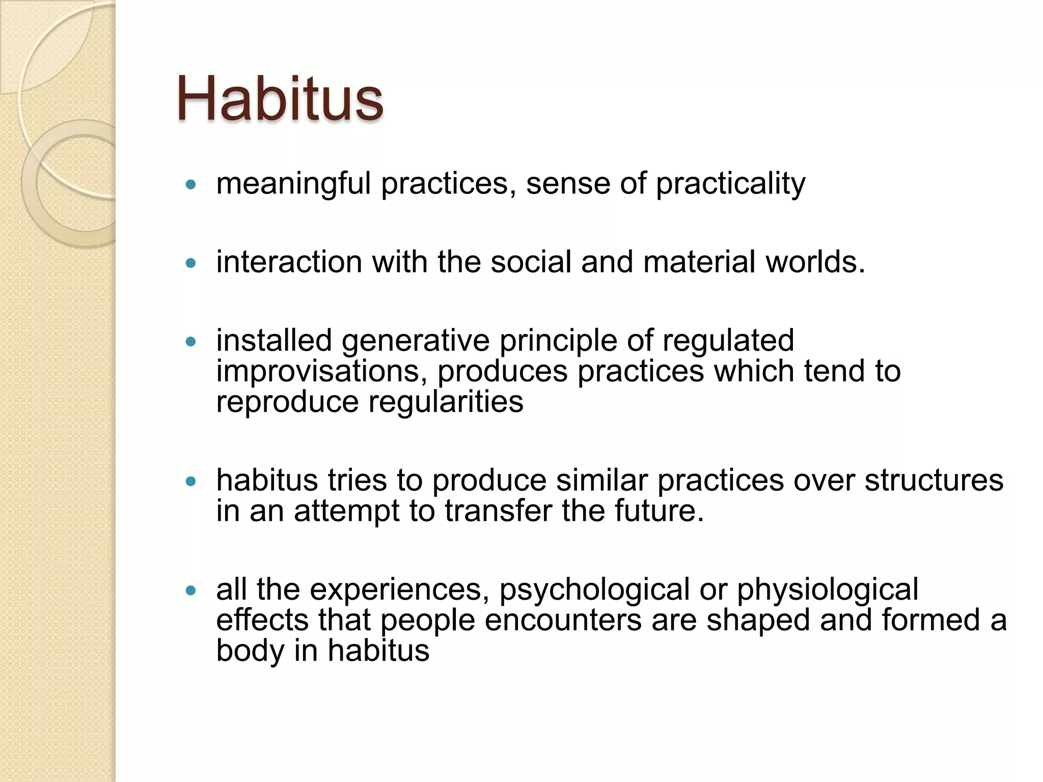 STRUCTURES AND THE HABITUS- Pierre Bourdieu | PPTX