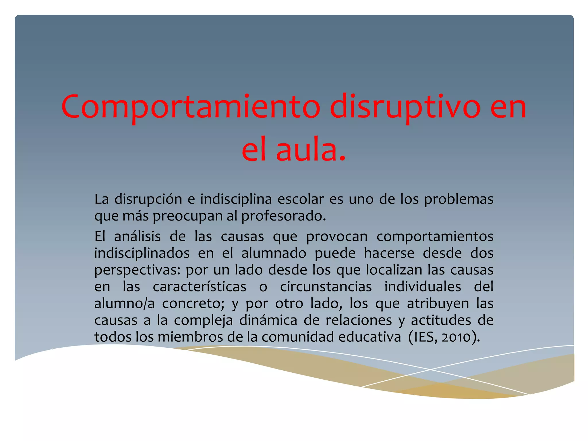 Hablemos de comportamiento disruptivo | PPT