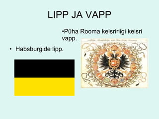 Habsburgide printsesside kasvatus 14 16 | PPT