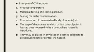 Haccp hazard analysis and critical control point salman | PPTX