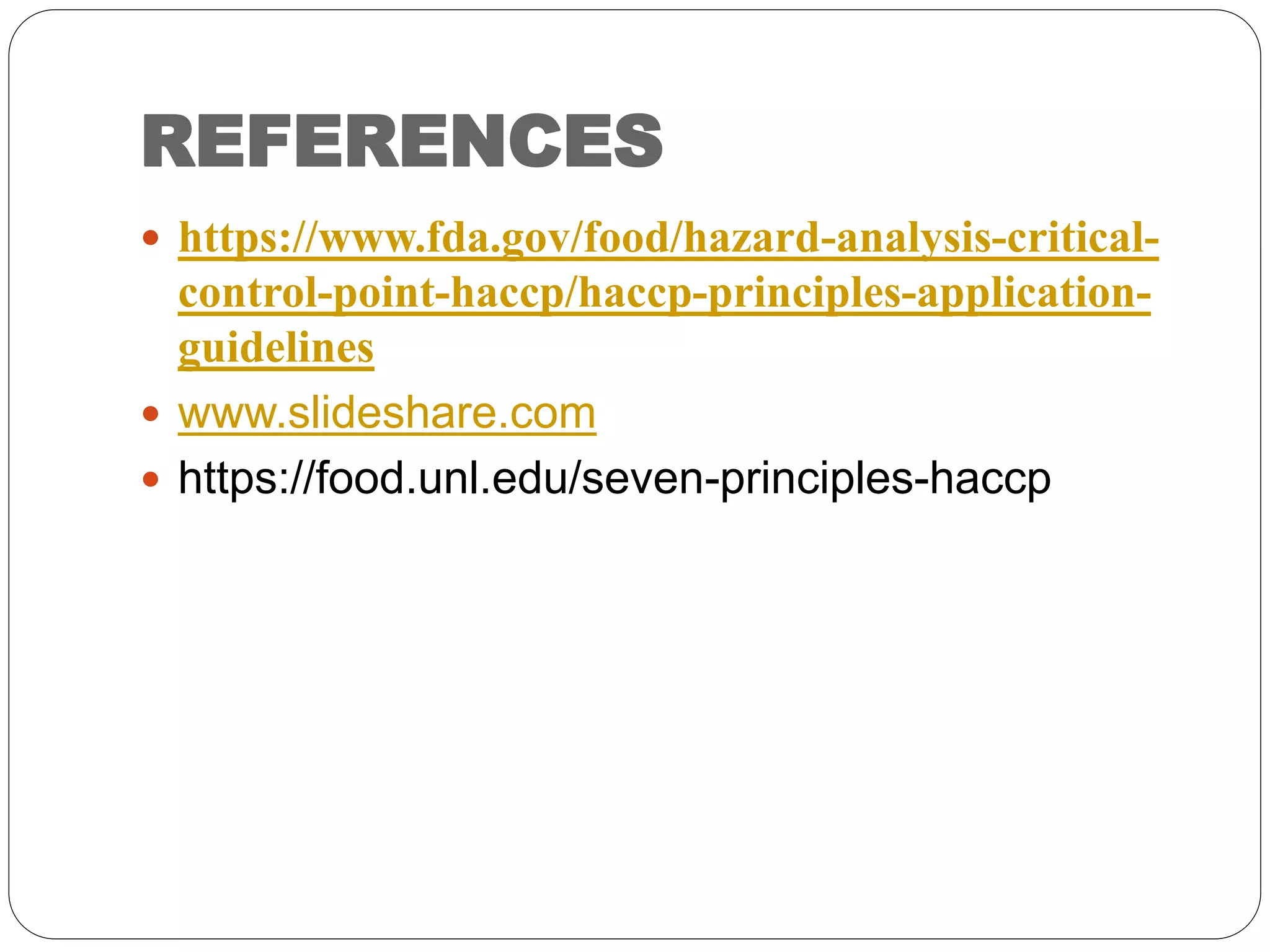 HACCP ;Definition, and principles | PPTX
