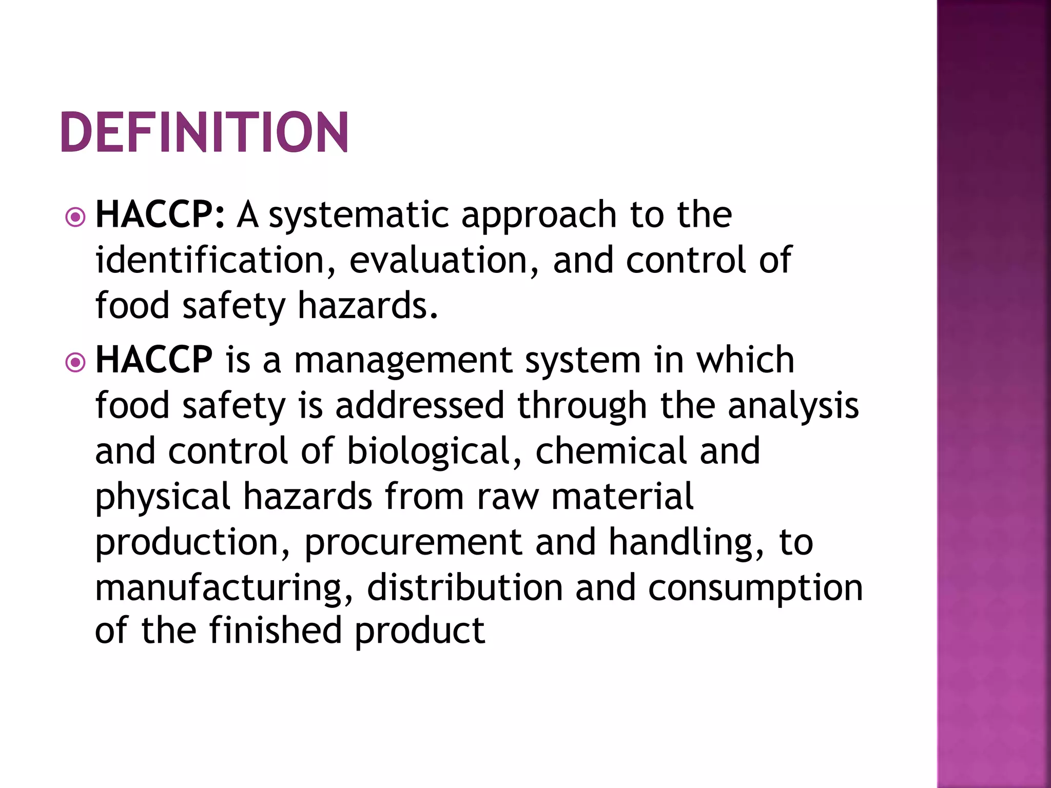 Haccp guidelines and status in india | PPTX