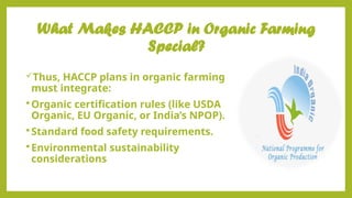 HACCP(hazard analysis and critical control points) IN ORGANIC FARMING ...