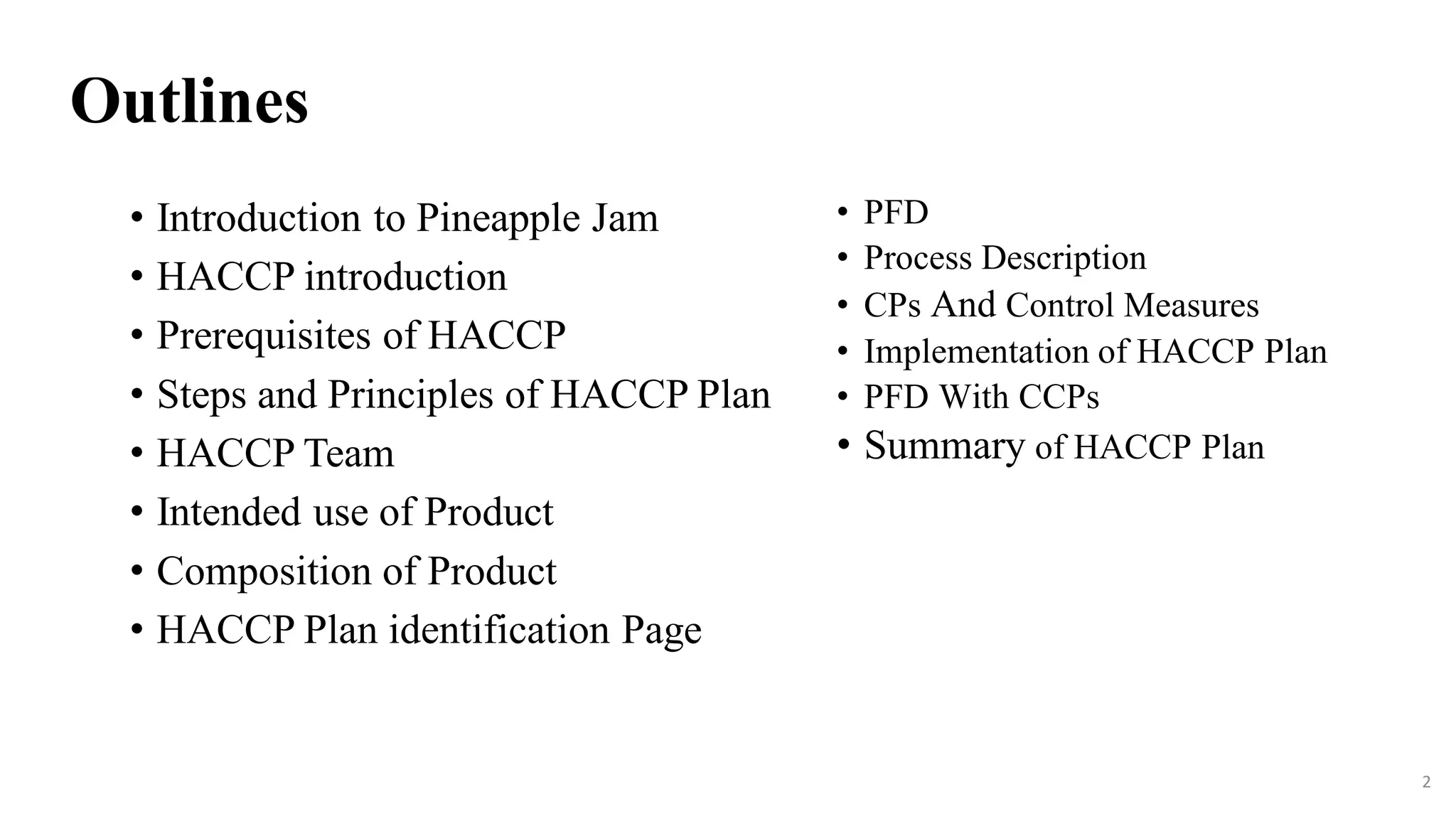 HACCP Plan for Pineapple Jam Manufacturing Plant | PPTX